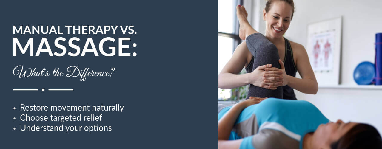 Manual Therapy vs. Massage: What’s the Difference? - Optimus Health Center